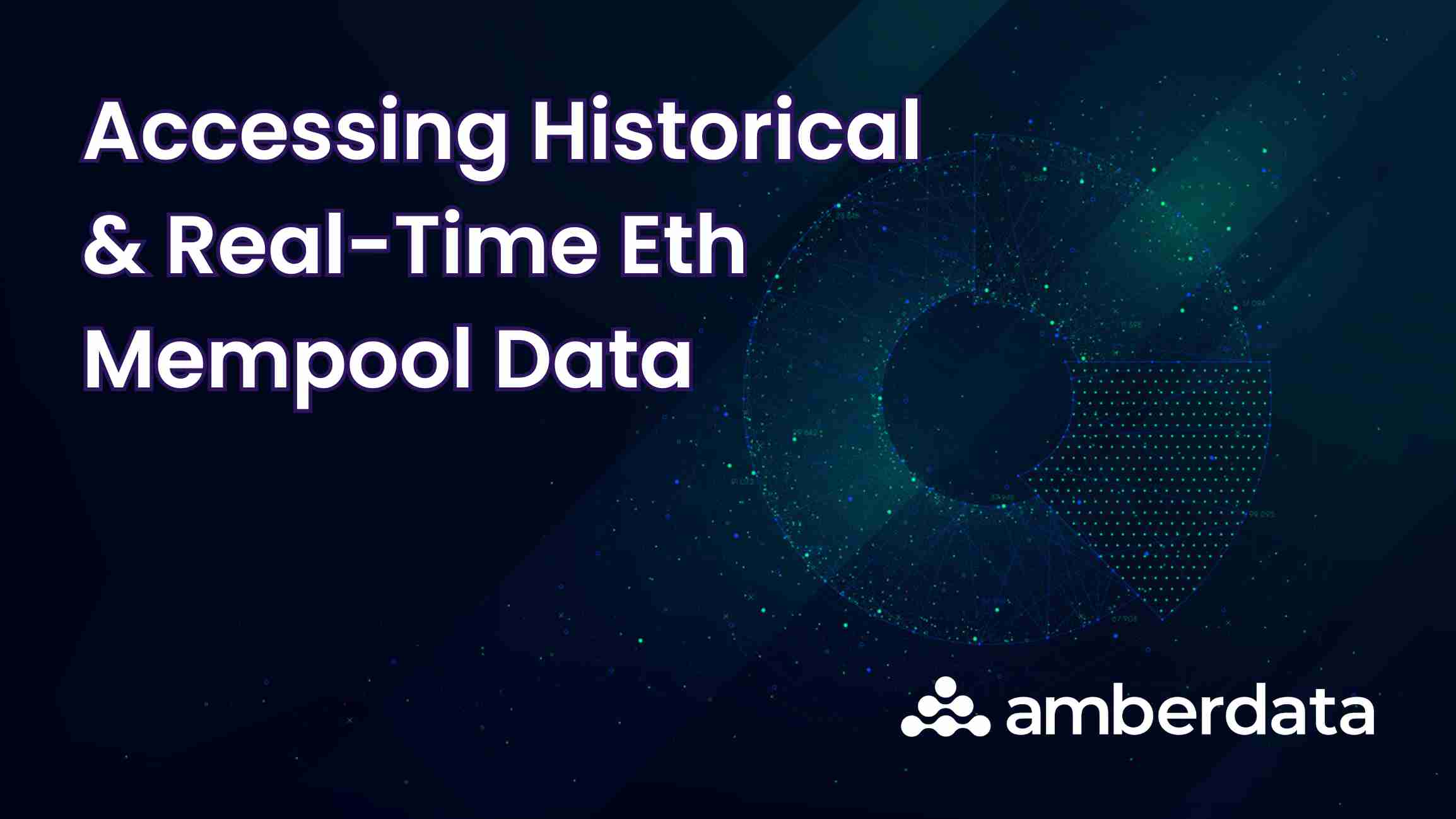 How To Access Historical And Real Time Eth Mempool Data